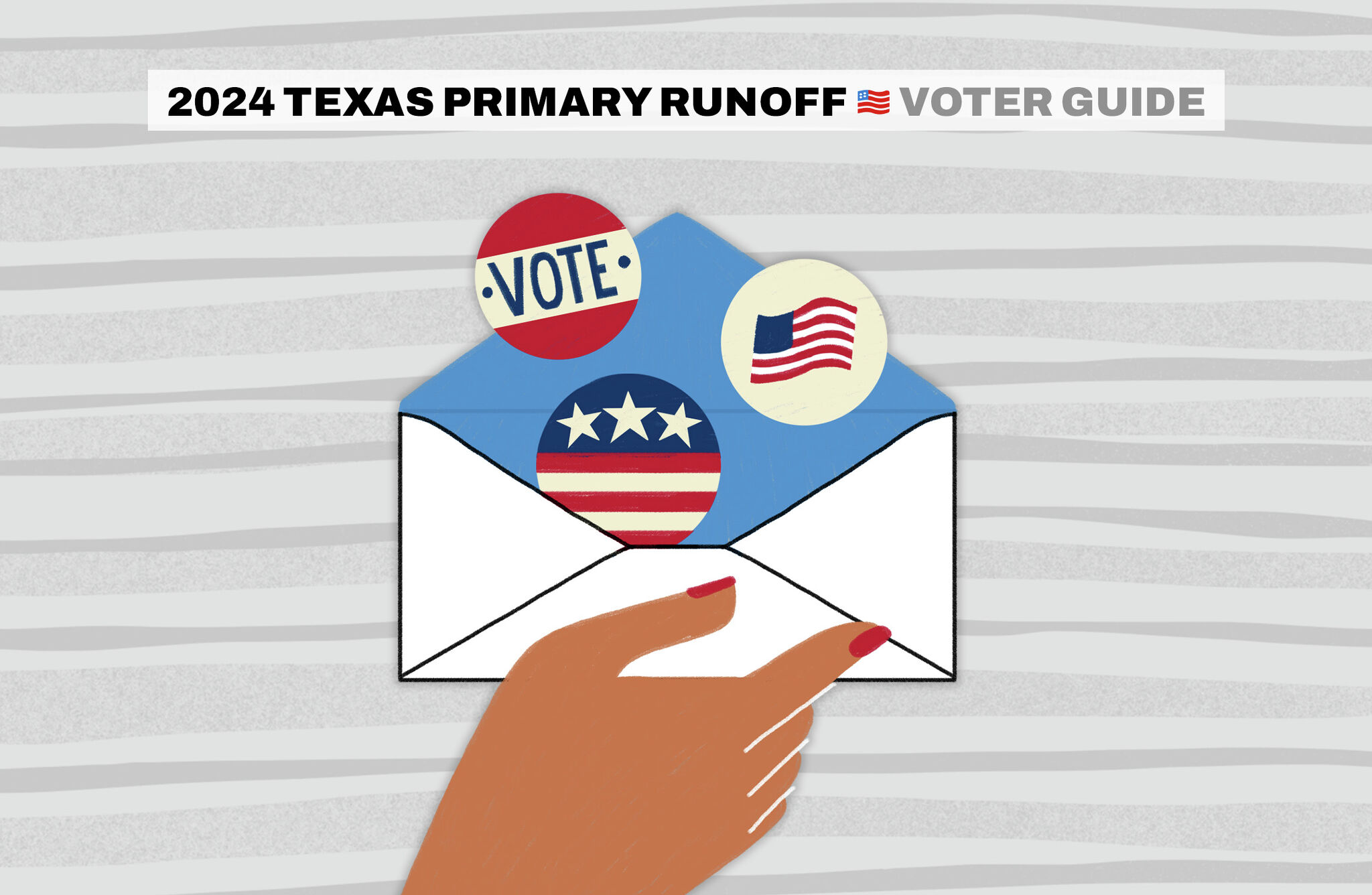 Texas Voter Guide Races Candidates For 2024 Primary Runoffs