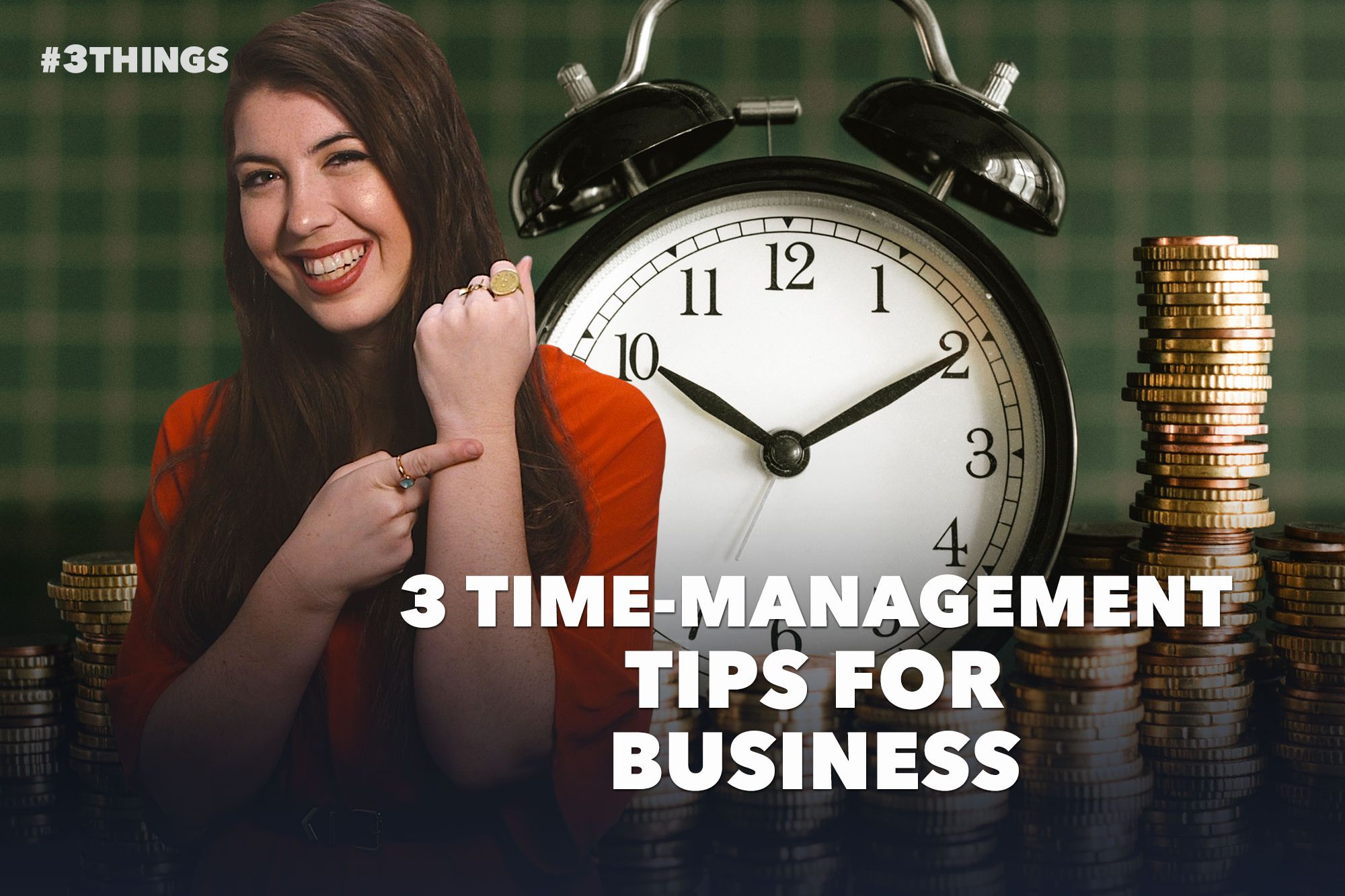 3 Time-Management Tips for Entrepreneurs (60-Second Video)
