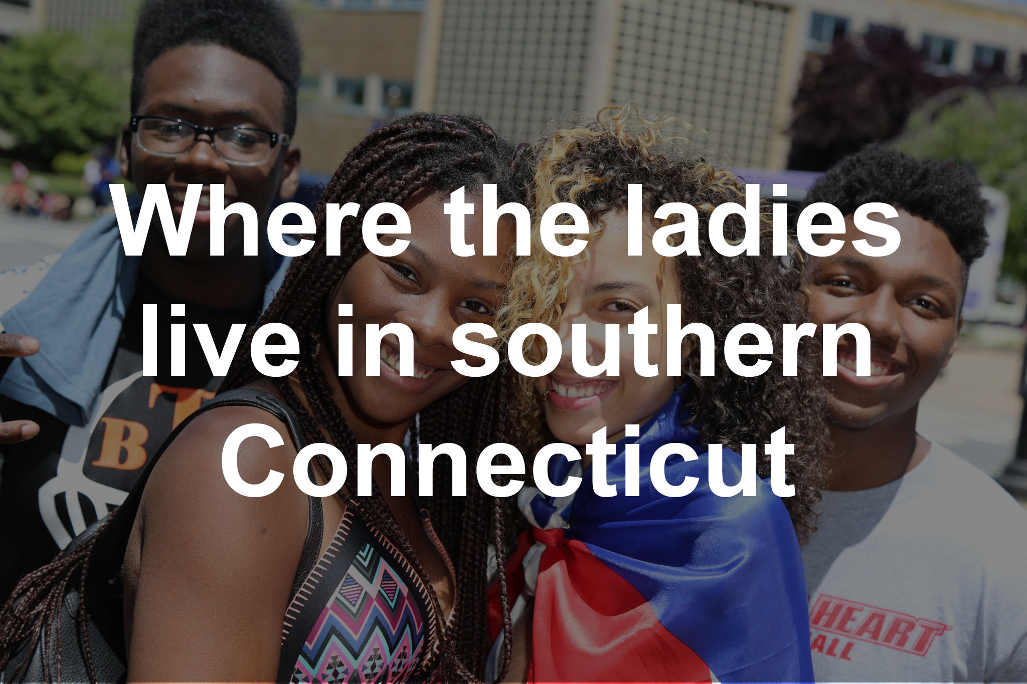 Where the ladies live in southwestern Connecticut