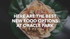 Here are the best new food options at Oracle Park