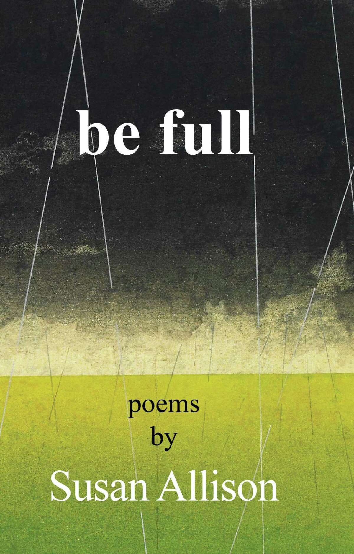 Middletown’s 1st poet laureate Susan Allison publishes ‘Be Full ...