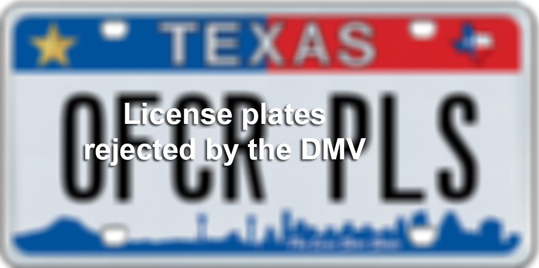 'OFCR PLS': Don't bother trying to sneak these license plates through ...