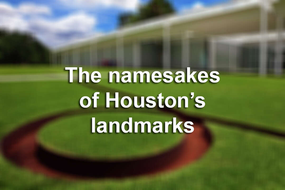 How 20 iconic Houston features got their names