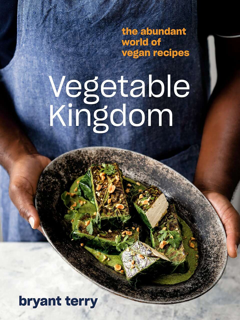 Oakland vegan chef Bryant Terry’s new cookbook satisfies vegetable ...