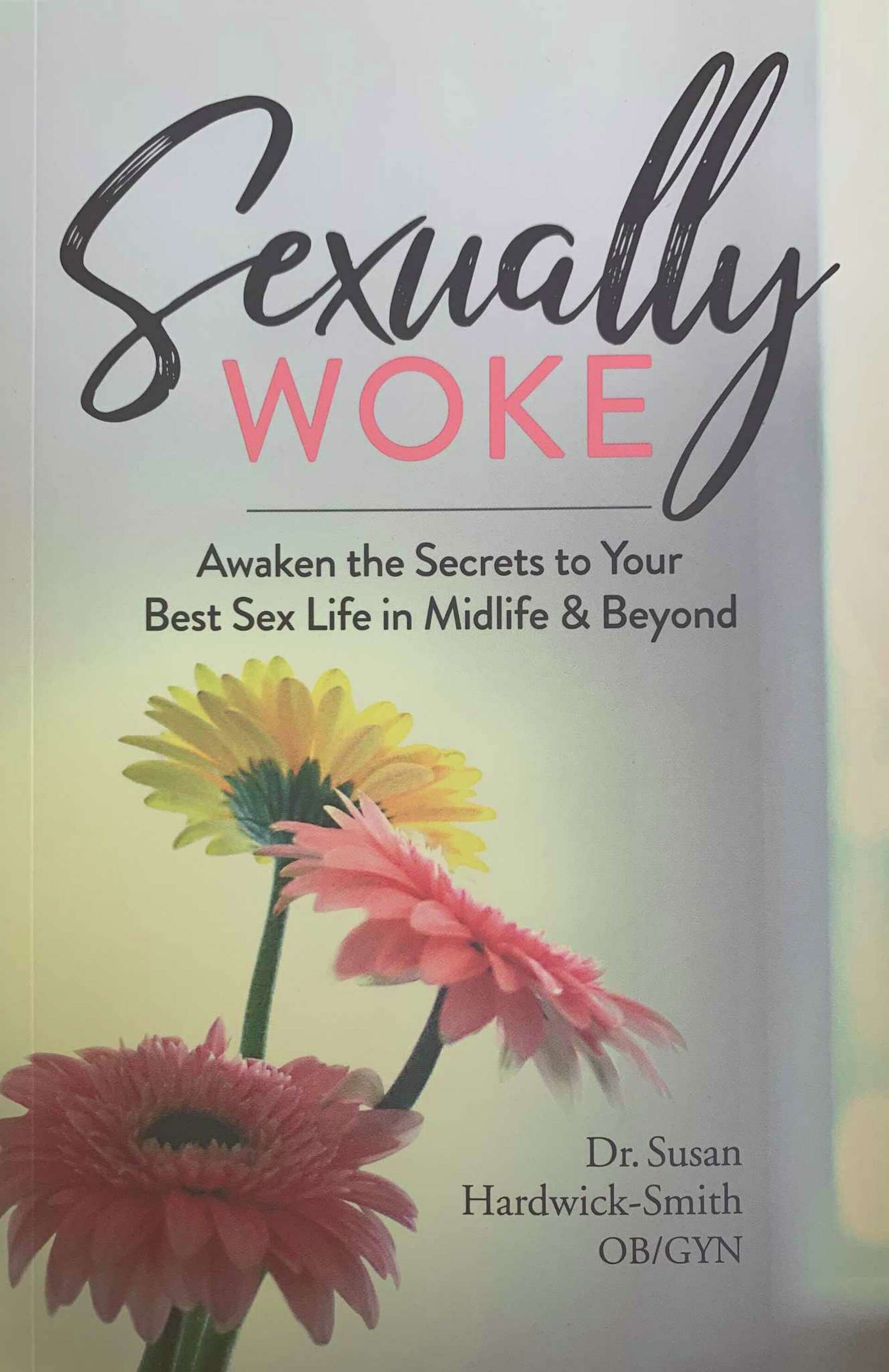 'Sexually Woke': Houston doctor shines light on life post-menopause