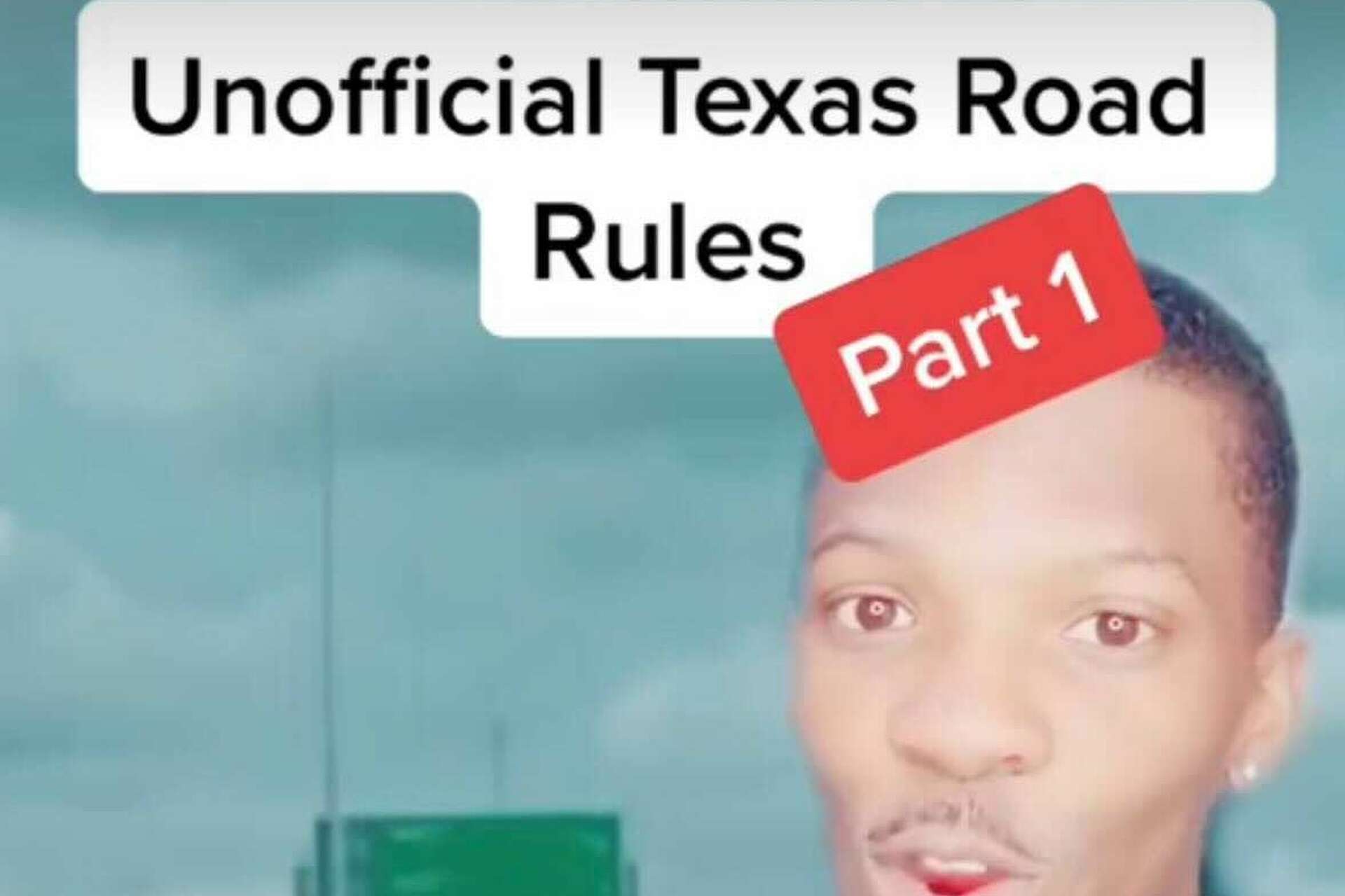 Viral Tik Tok shows us the rules of the road in Texas