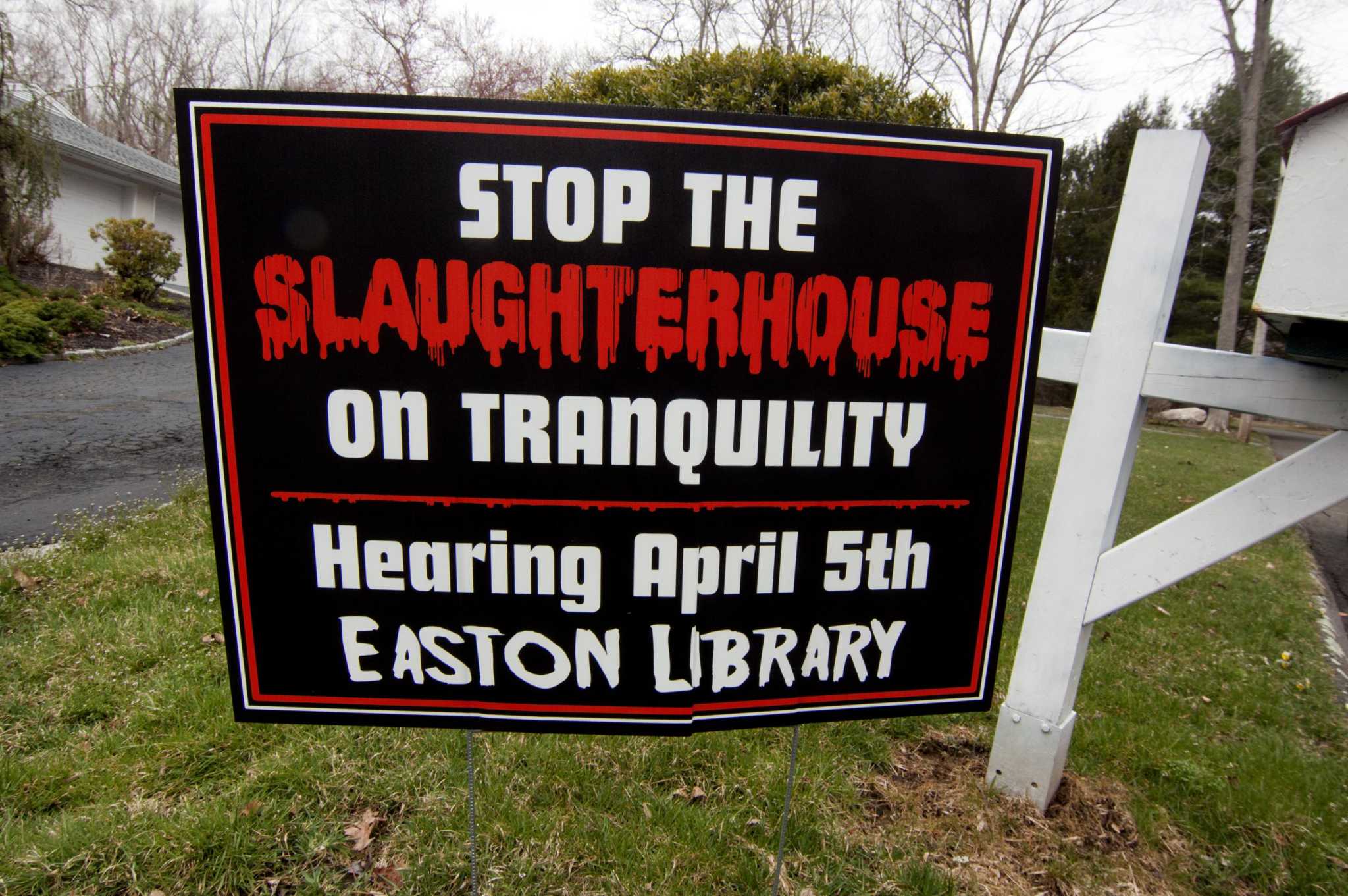 Letter: Time to protest Easton slaughterhouse is now