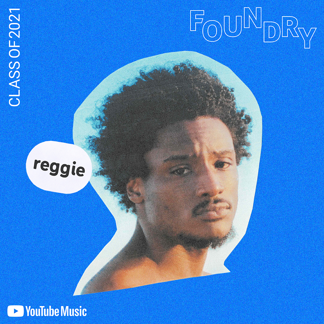 Houston rapper reggie is part of YouTube Music's Foundry class of 2021