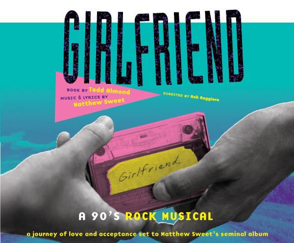 TheaterWorks’ rock musical ‘Girlfriend’ inspired by album