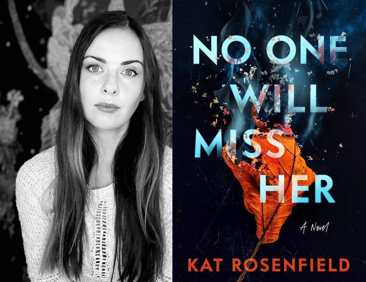 In her new novel 'No One Will Miss Her,' Norwalk’s Kat Rosenfield ...
