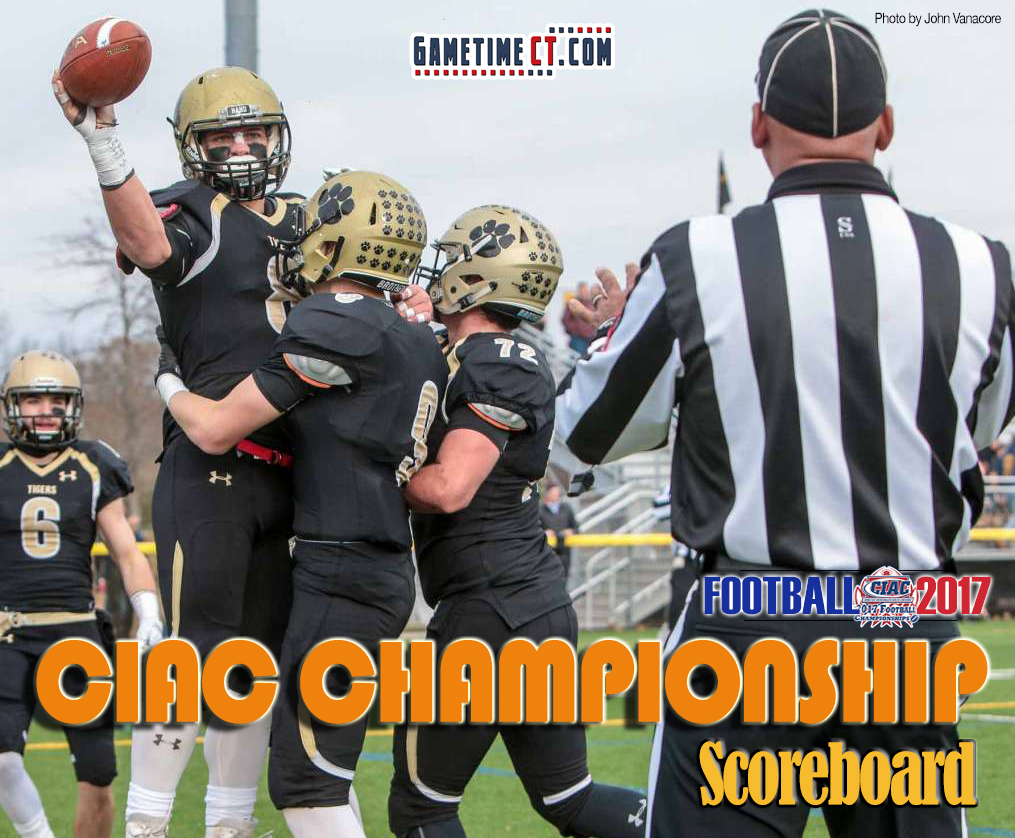 The 2017 CIAC Football Championship Schedule / Scoreboard [FINAL]