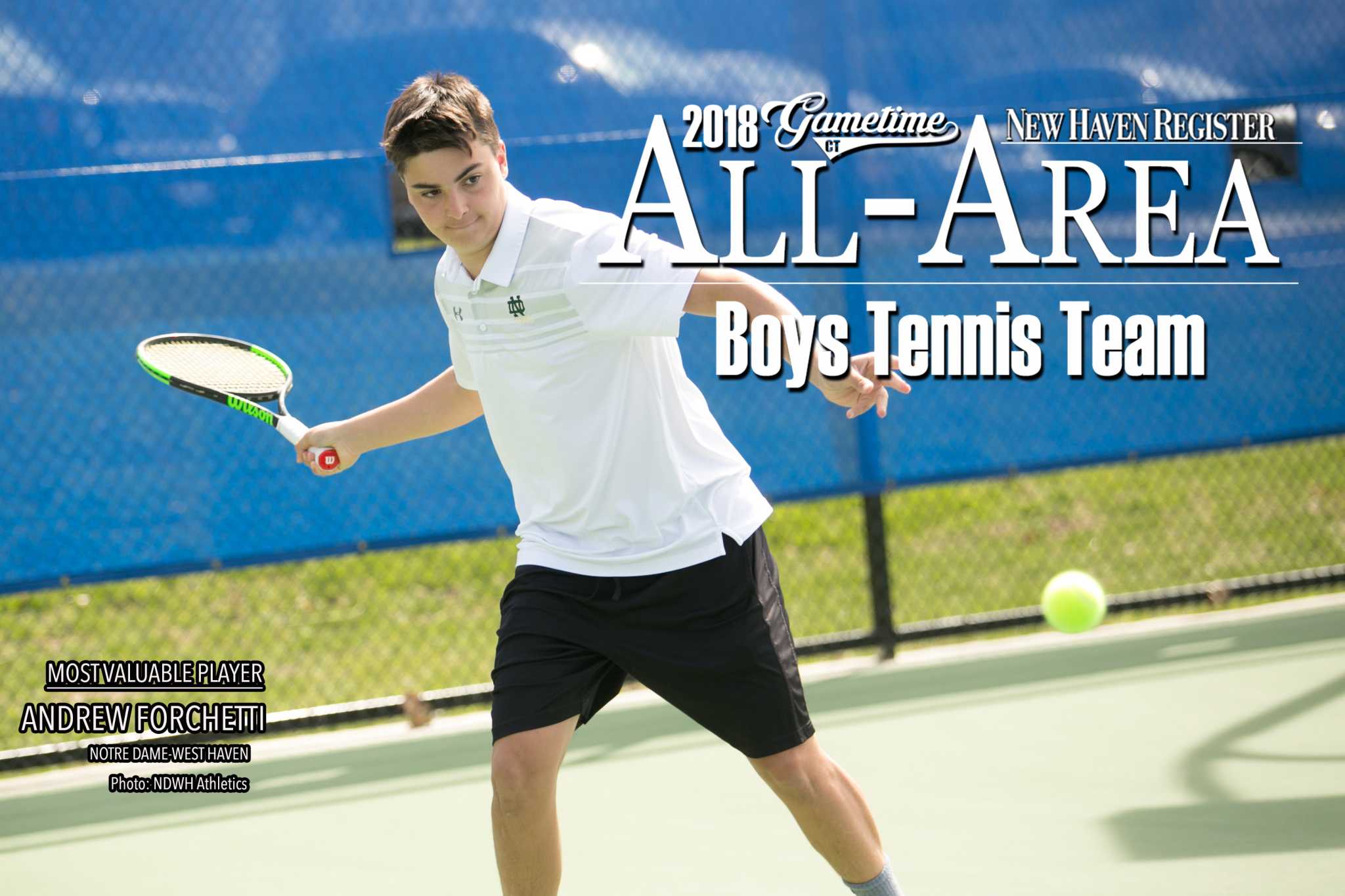 2018 Register All-Area Boys Tennis MVP: Andrew Forchetti, Notre Dame ...