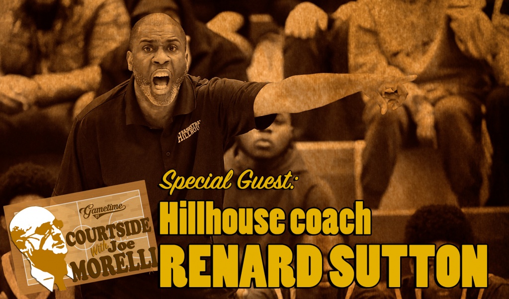 Courtside with Joe Morelli (S2 E6): Hillhouse coach RENARD SUTTON