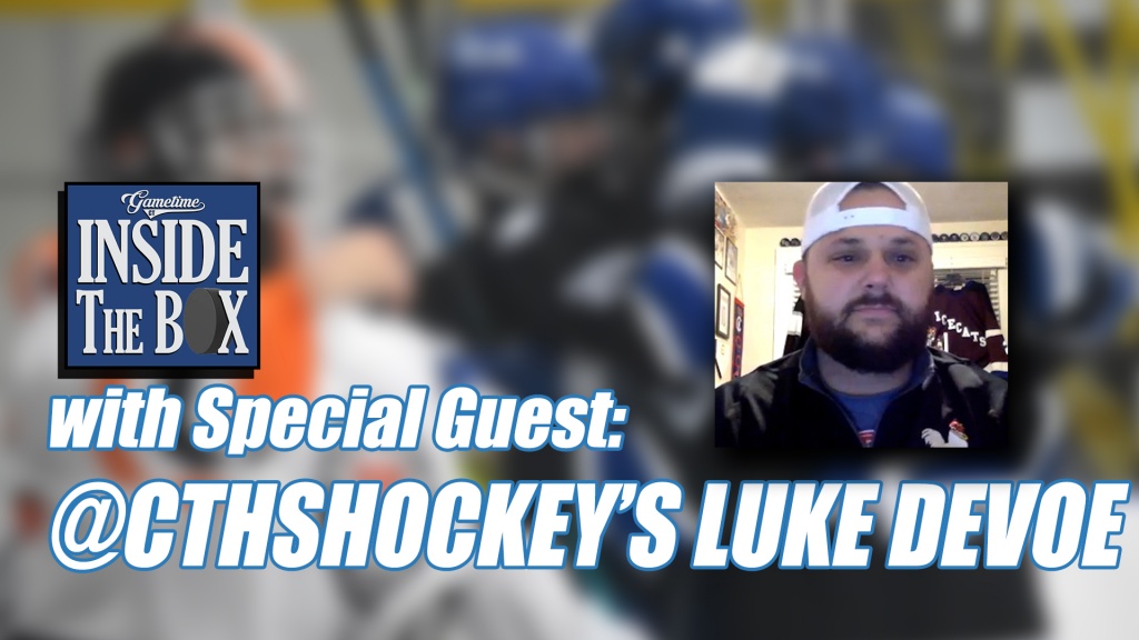 Inside the Box Podcast: CTHSHockey’s Luke Devoe joins the show