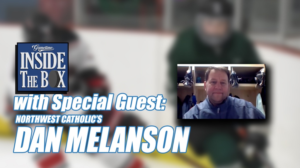 Inside the Box Podcast: Northwest Catholic’s Dan Melanson joins the show