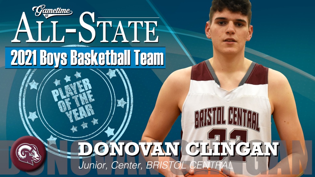 2021 GameTimeCT Boys Basketball MVP: Donovan Clingan, Bristol Central