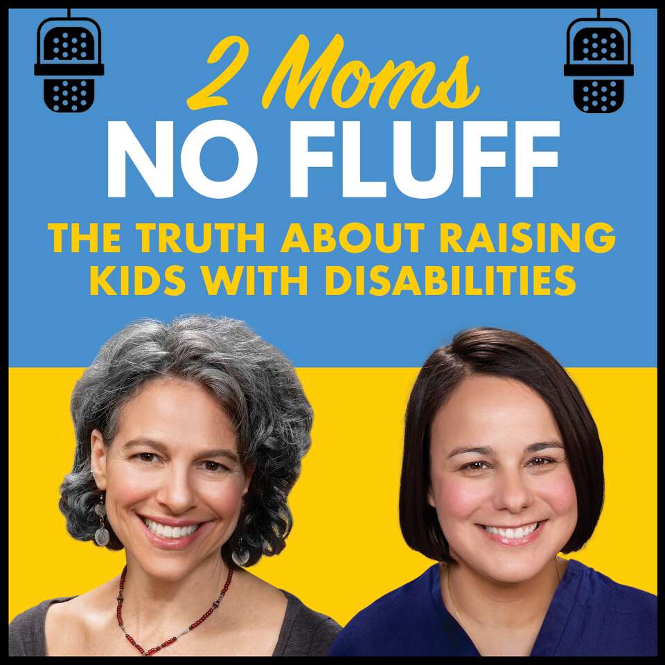 "Two Moms, No Fluff" podcast normalizes disability education