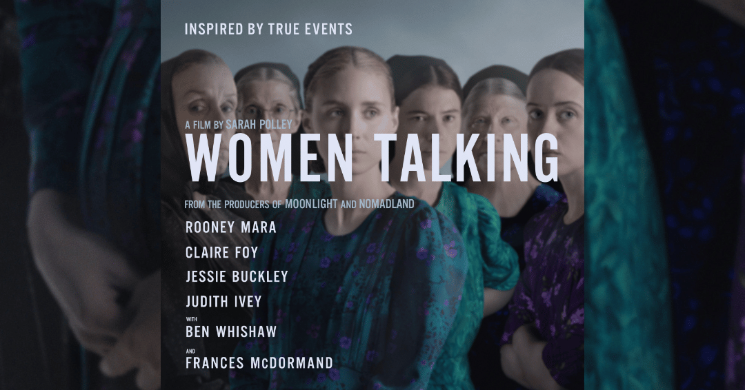 Movie Preview: Women Talking at AMC Metreon SF