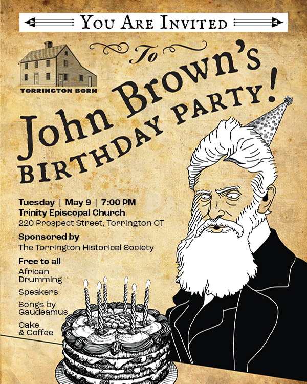 Torrington celebrating John Brown's birthday May 9