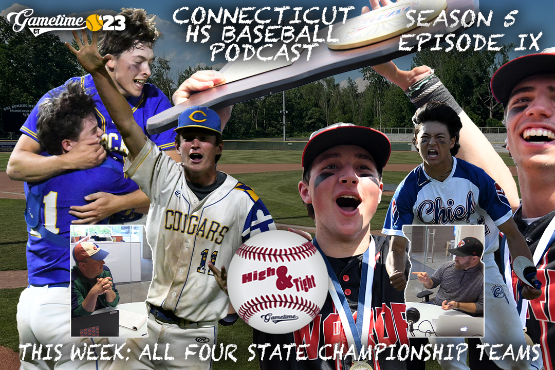 CT High school baseball podcast with Pete Paguaga and Scott Ericson