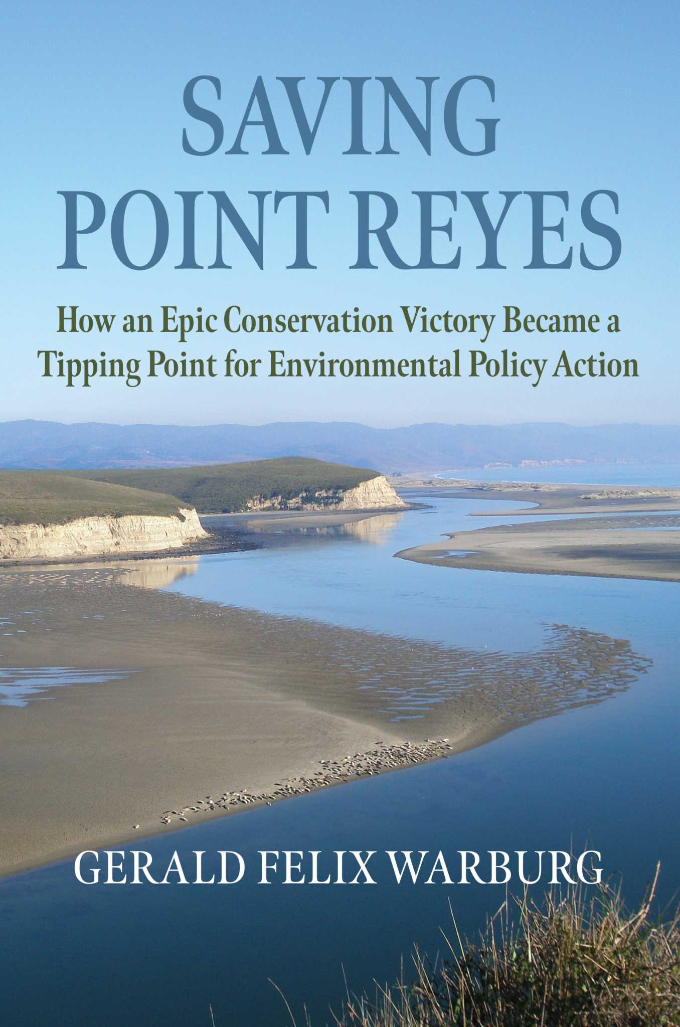 Review: ‘Saving Point Reyes’ by Gerald Felix Warburg