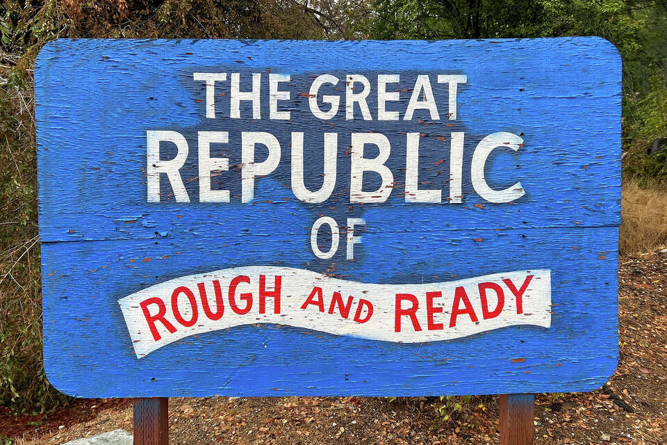 There’s more to Rough and Ready, Calif., than an unforgettable name