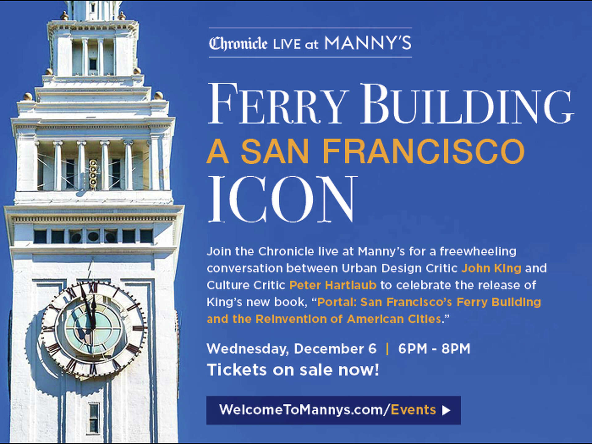 Chronicle Live at Manny’s: Ferry Building — San Francisco’s Unsung Sen