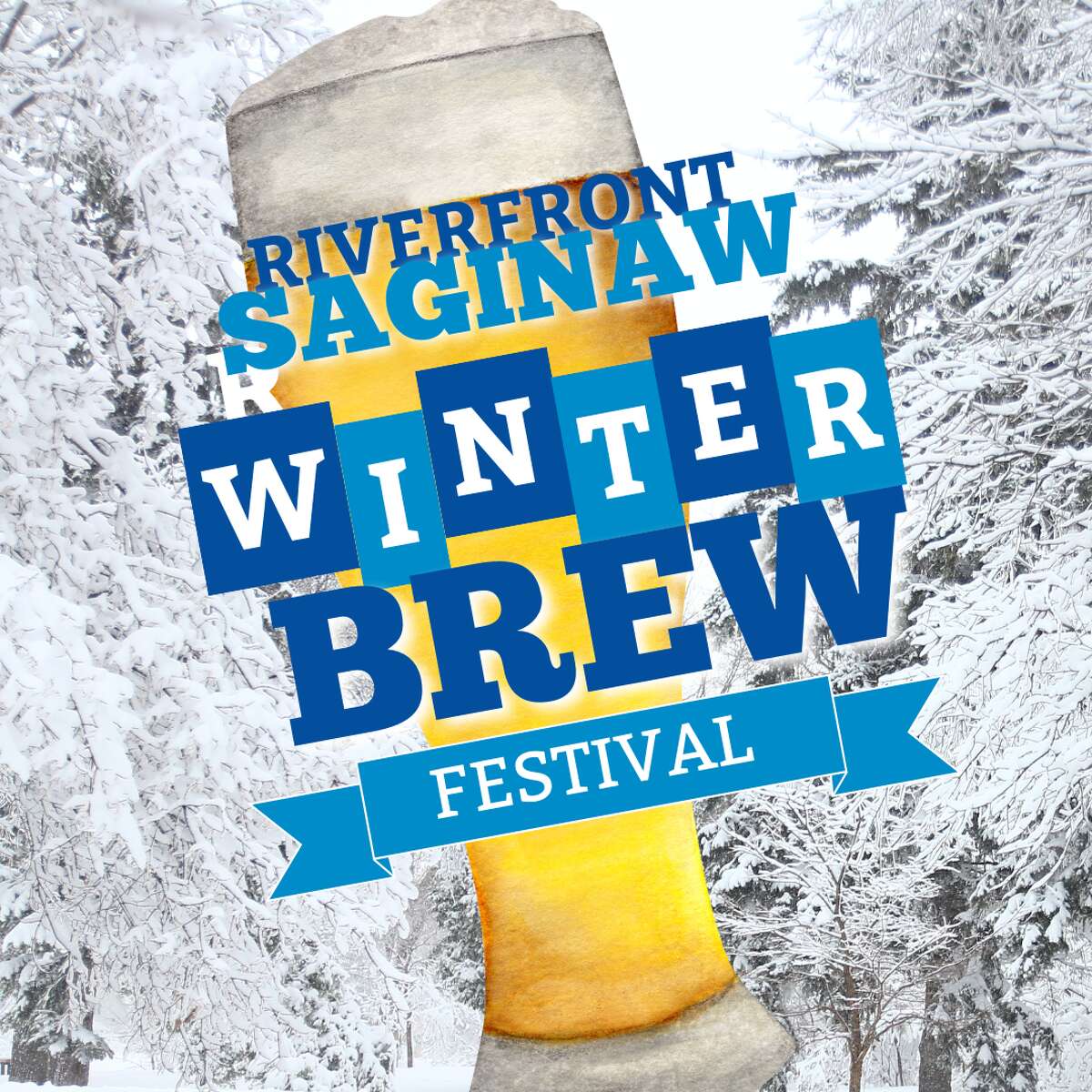 Riverfront Saginaw Winter Brew Festival returns to Saginaw, Feb. 10
