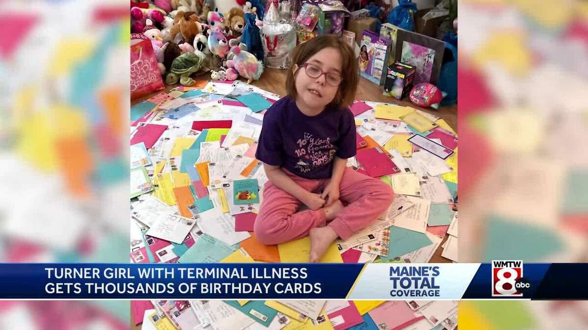 Maine Girl With Terminal Illness Receives Over 7 000 Cards From Around The World For 10th Birthday