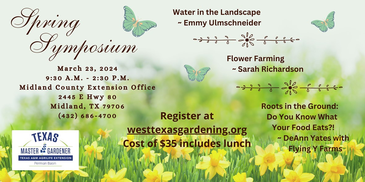 Permian Basin Master Gardeners’ Spring Symposium set