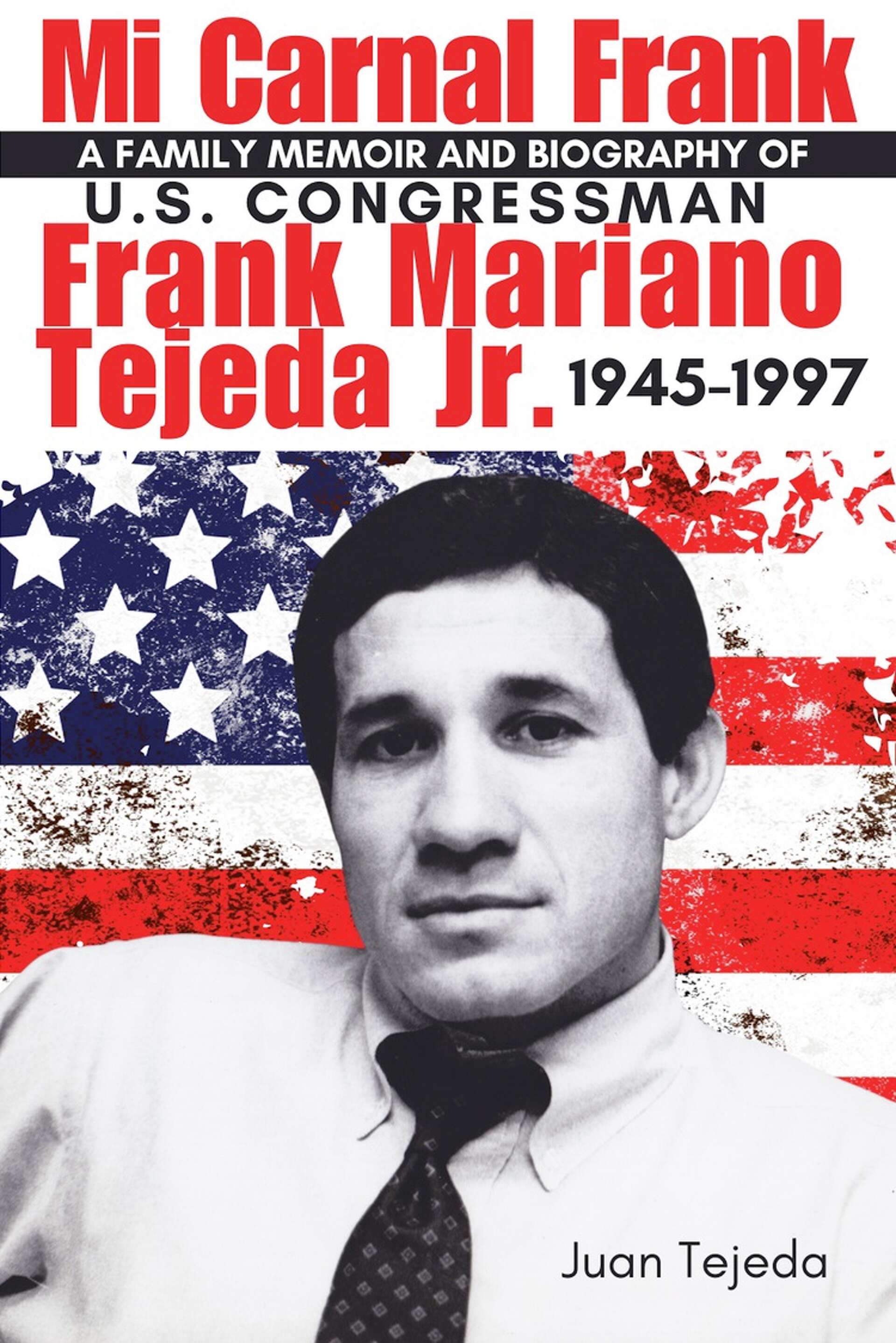 Rep. Frank Tejeda' Jr's complex life captured in new biography