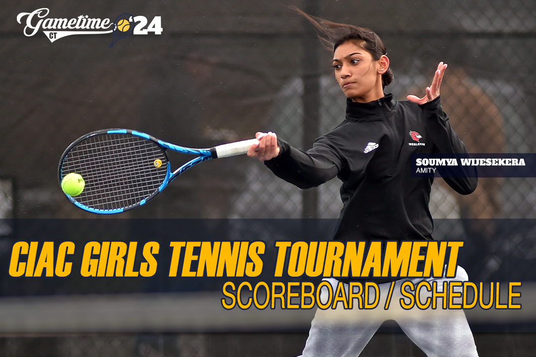 CIAC high school girls tennis tournament scoreboard, schedule 2024