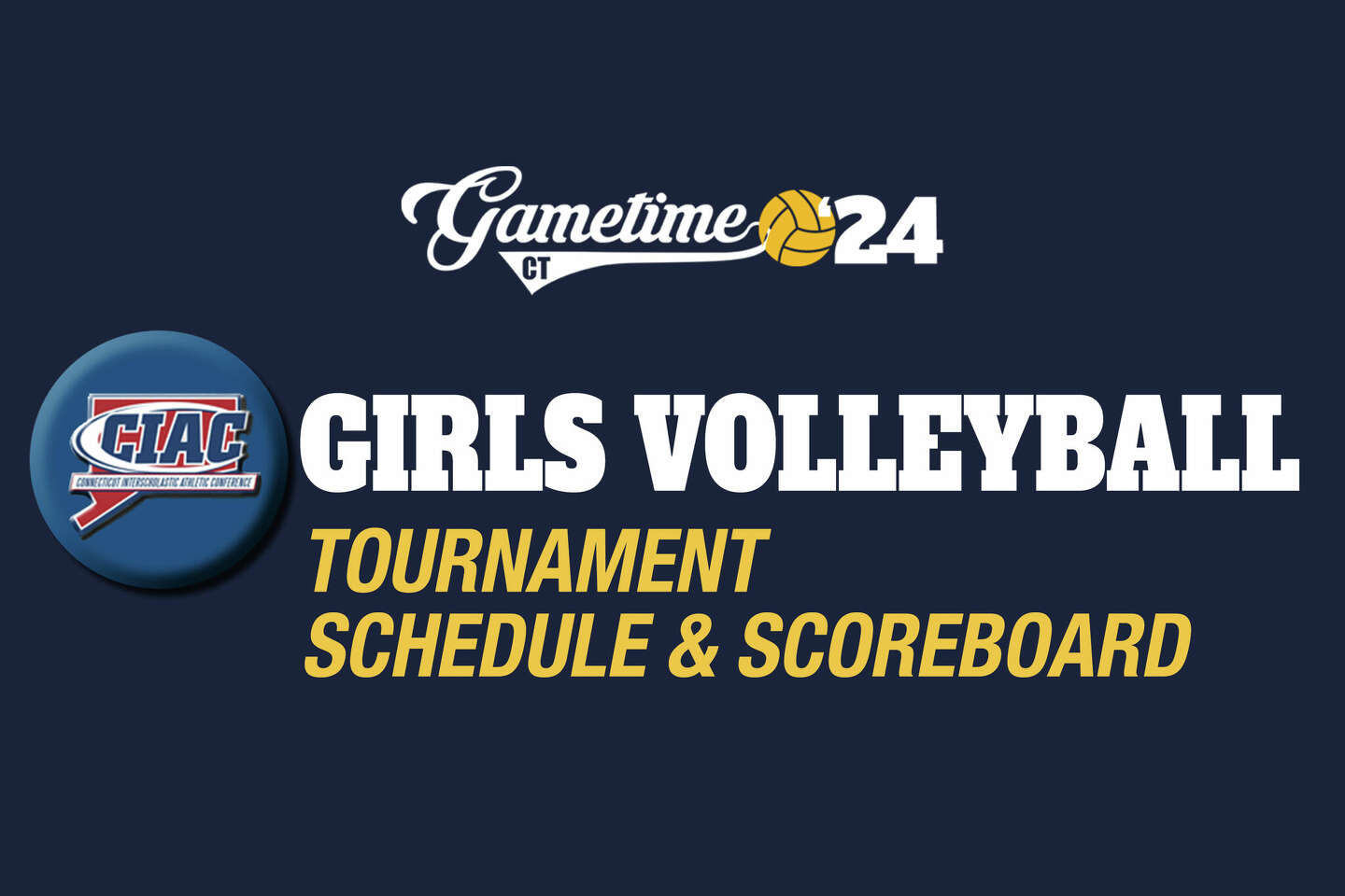 2024 CIAC Girls Volleyball Tournament Scoreboard / Schedule
