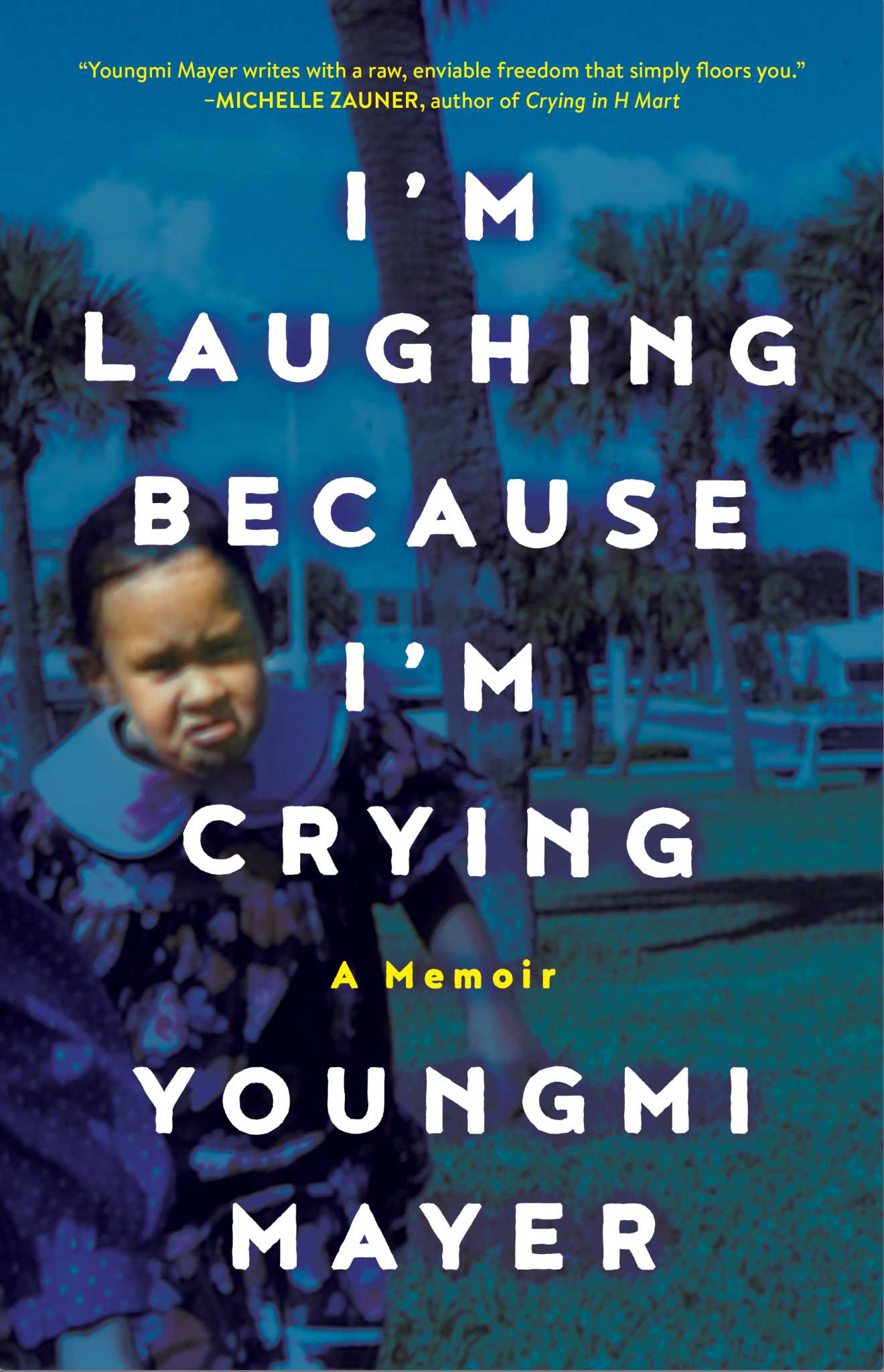 Review: “I’m Laughing Because I’m Crying” by Youngmi Mayer