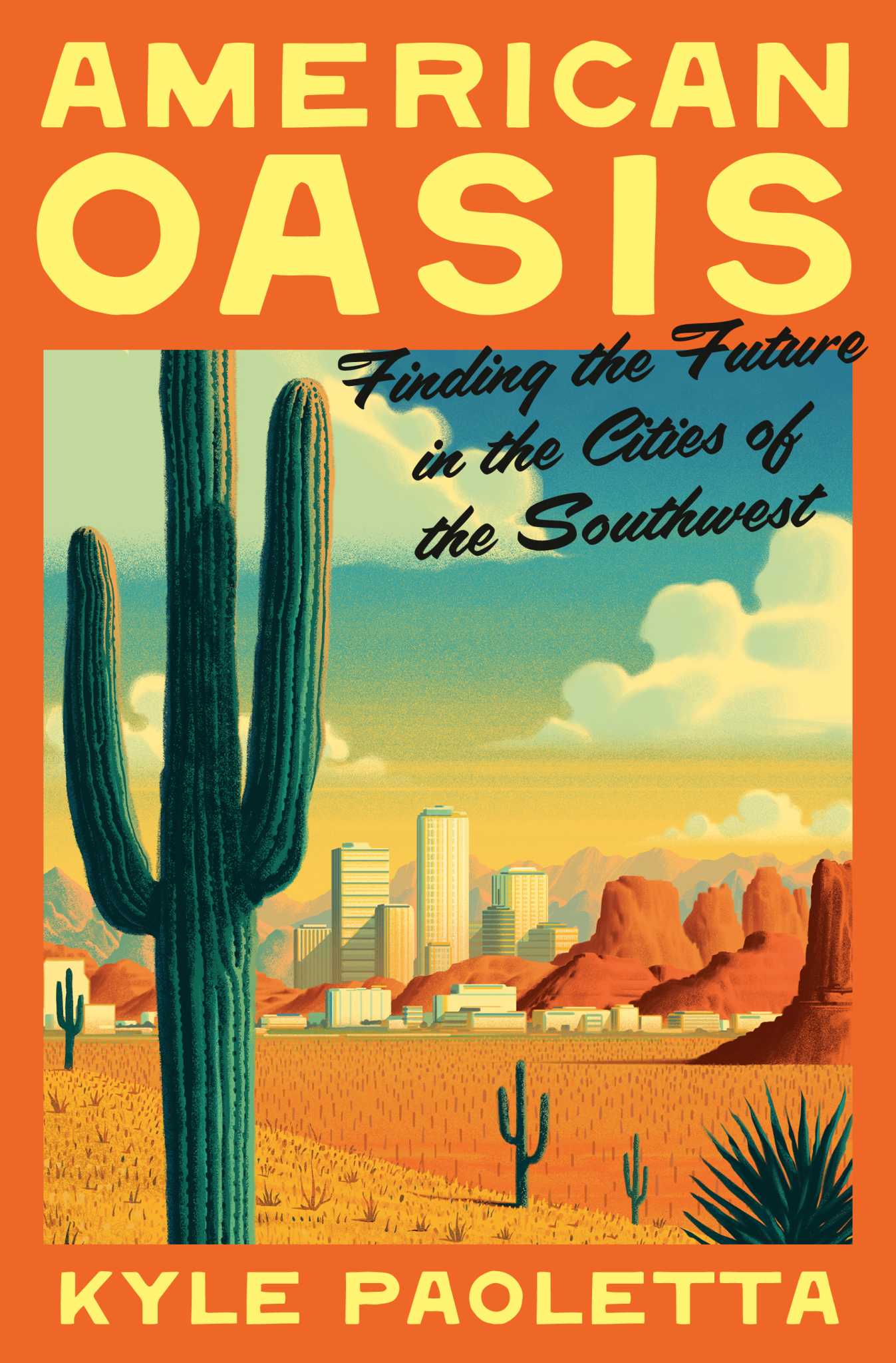 ‘American Oasis’ asks if the future of the U.S. lies in the Southwest