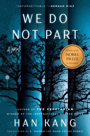 Review: ‘We Do Not Part,’ Han Kang asks readers to listen to dead