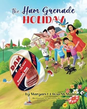 Margaret McManis' 'The Ham Grenade Holiday' a delightful tale