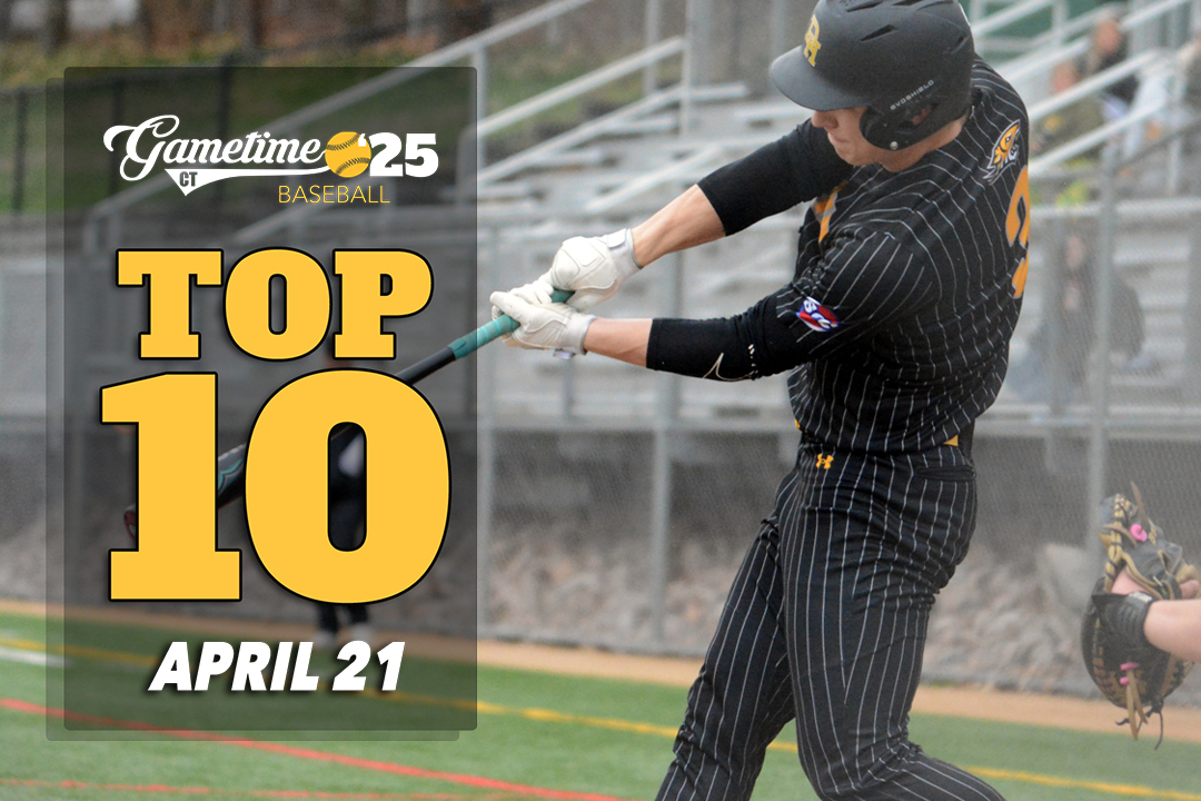 Top 10 Connecticut Baseball High School Poll, April 21, 2025