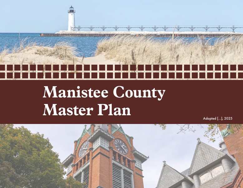 Manistee County master plan tackles housing, childcare gaps