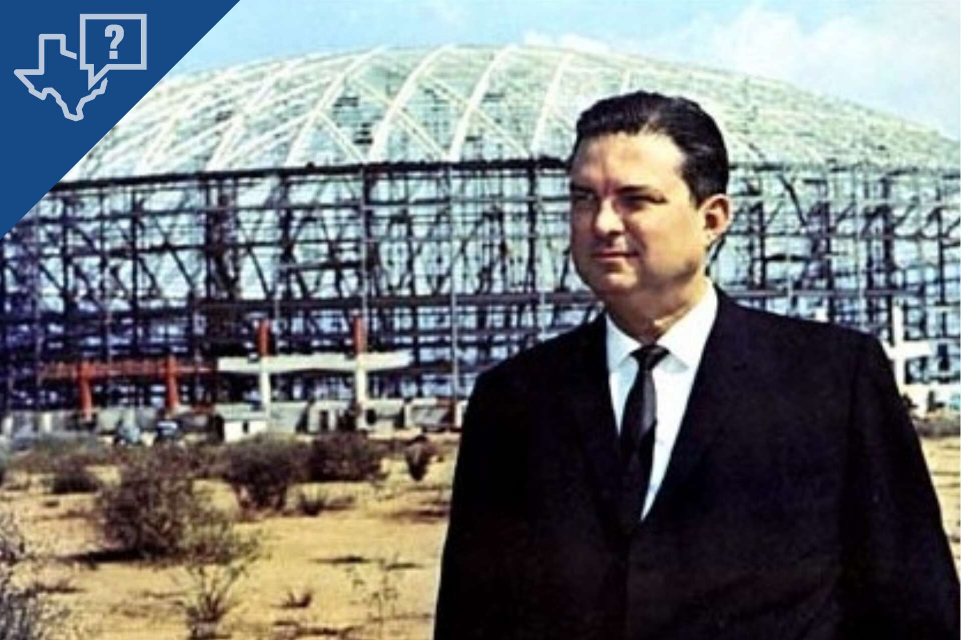 How Roy Hofheinz thought of and created Houston's Astrodome