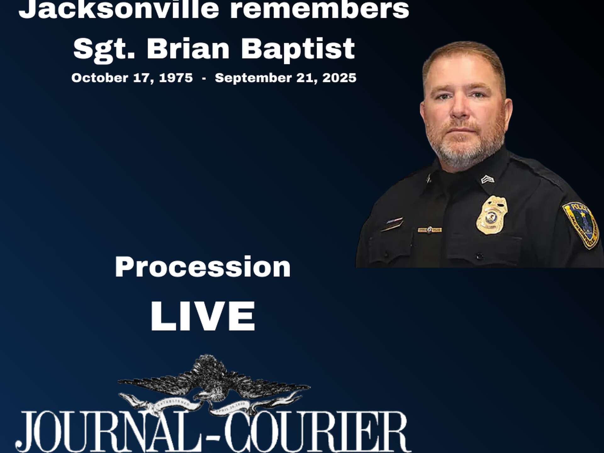 Procession for Sgt. Brian Baptist