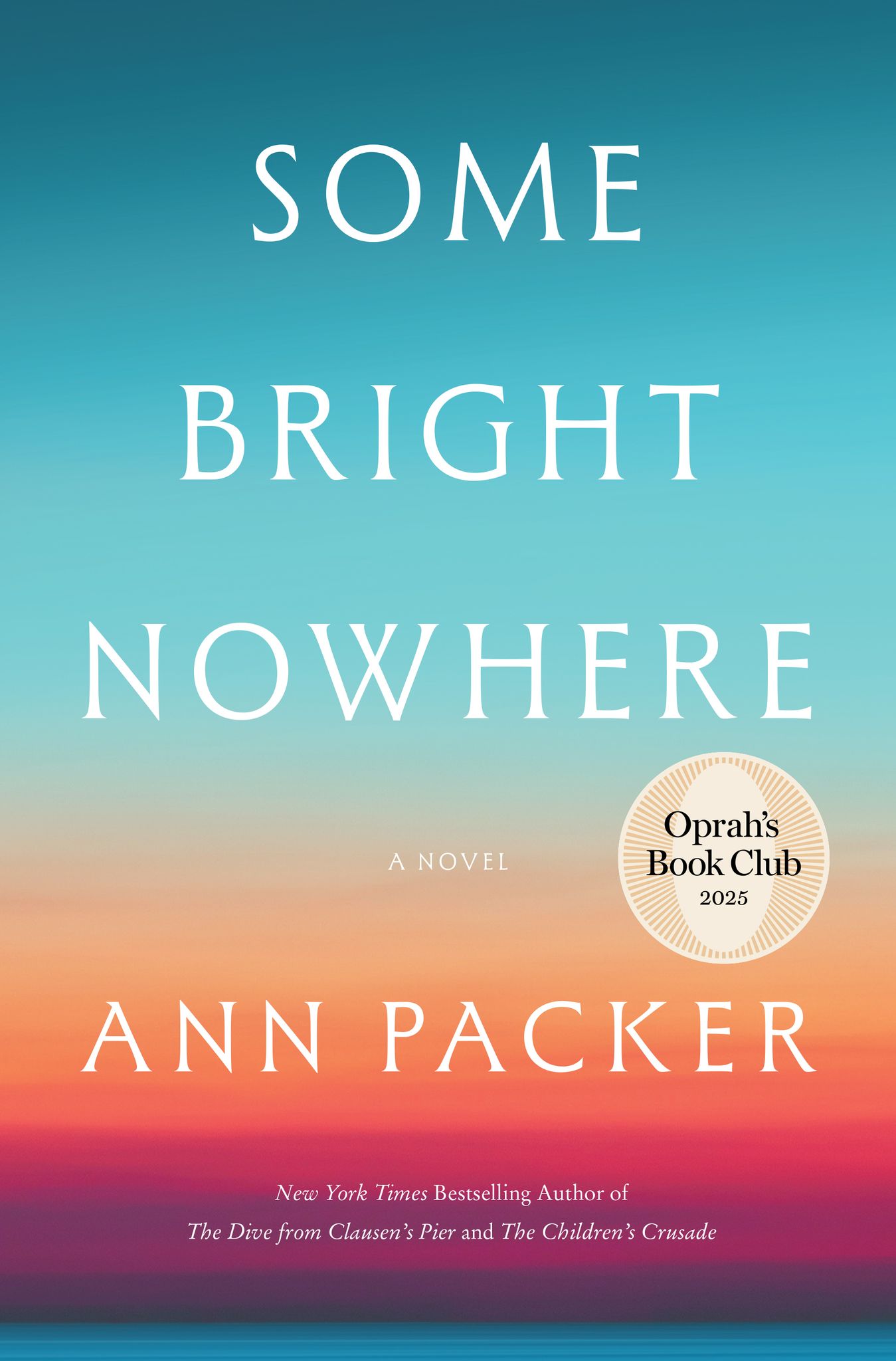 Oprah Winfrey picks Ann Packer's 'Some Bright Nowhere' for book club