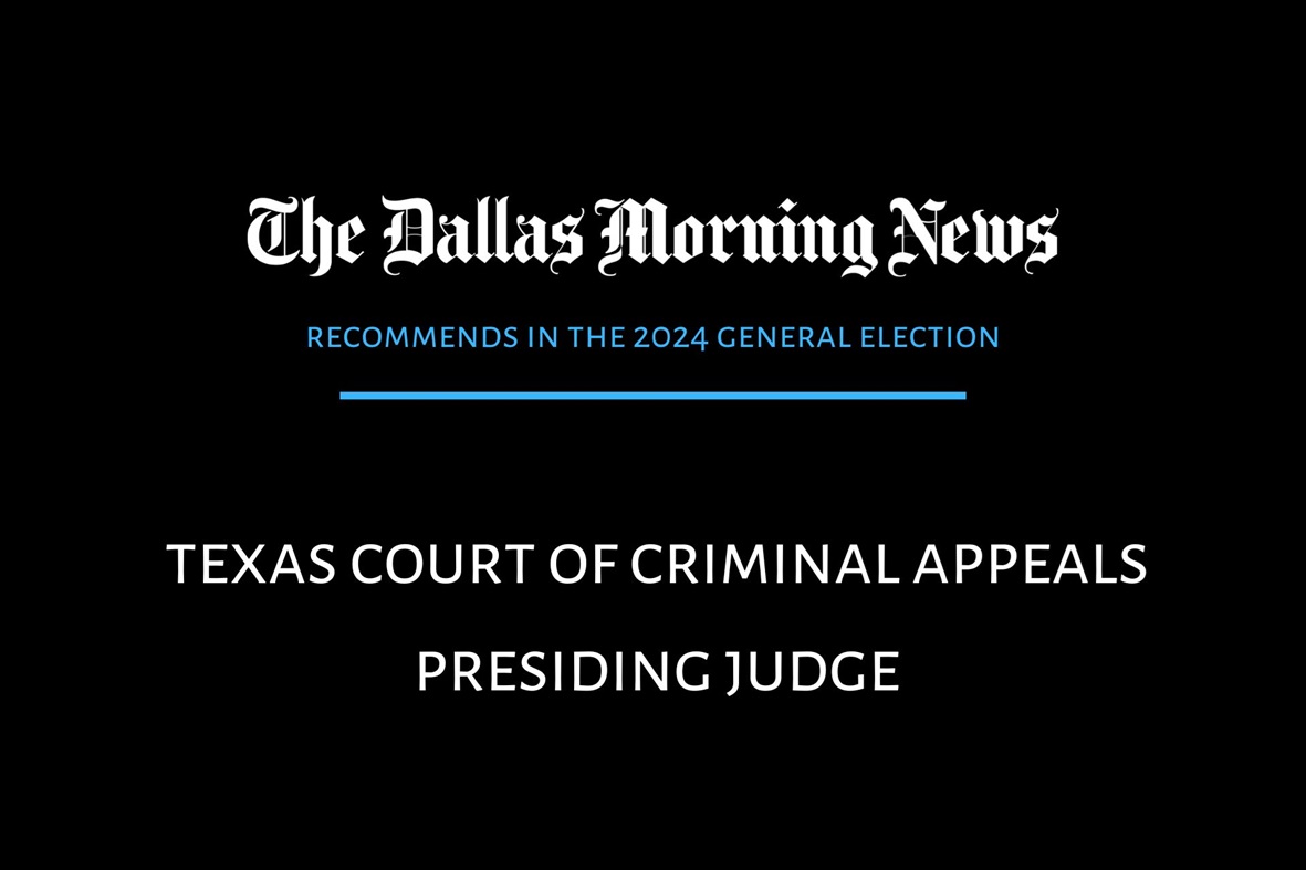 For presiding judge, Texas Court of Criminal Appeals, the Dallas ...