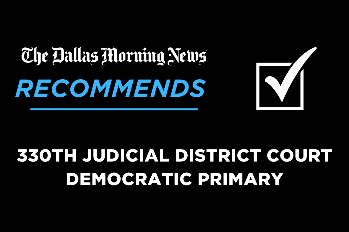 330th District Court, Democratic primary election recommendation