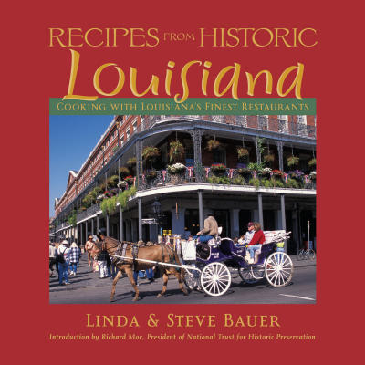 Cookbook: Recipes from Historic Louisiana