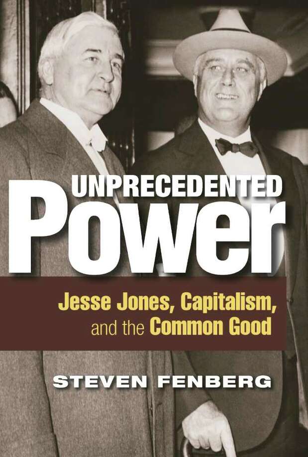 Jesse Jones is the subject of a new biography from Houston author ...