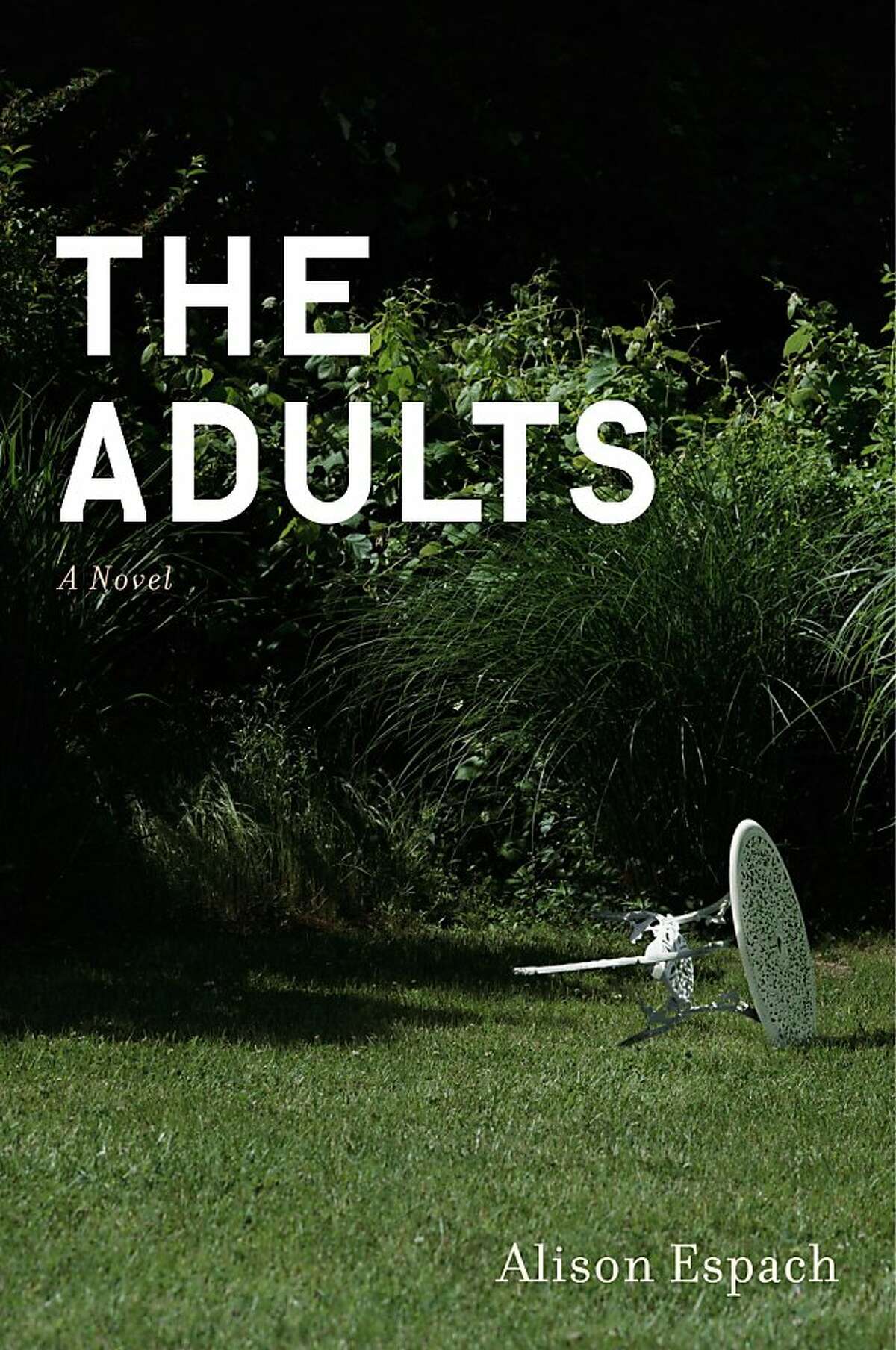 'The Adults,' by Alison Espach: review
