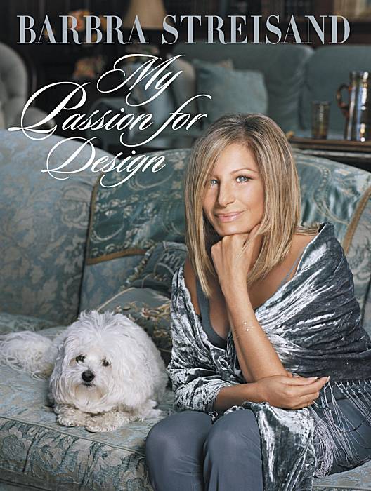 Barbra Streisand reveals 'My Passion for Design'