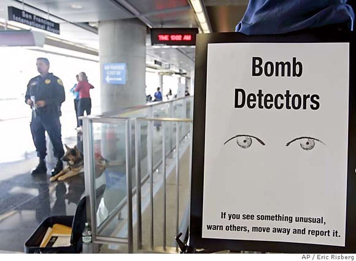 BAY AREA'S NEW EFFORTS IN THE WAR ON TERROR / SIGN OF THE TIMES: Blunt ...