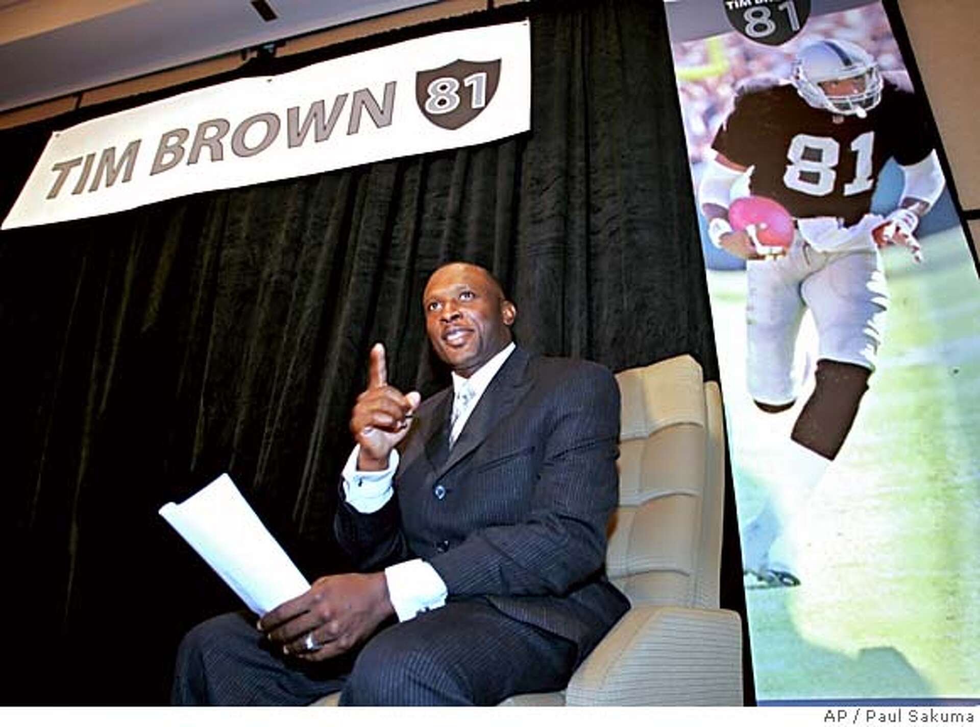 TIM BROWN RETIRES / See ya Raider / Only 4 members of organization on hand